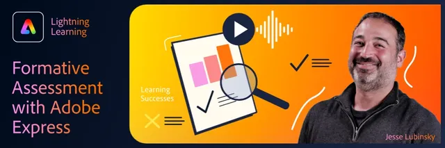 Formative Assessment with Adobe Express | Adobe Education Exchange