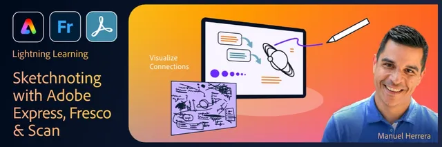 Sketchnoting with Adobe Express, Fresco and Scan | Adobe Education Exchange