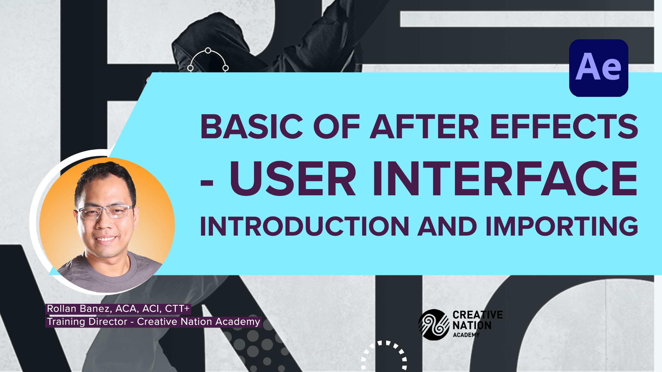 Basic of After Effects: User Interface Introduction and Importing ...