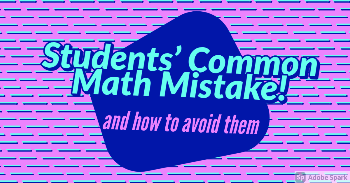 Common Math Mistake | Adobe Education Exchange