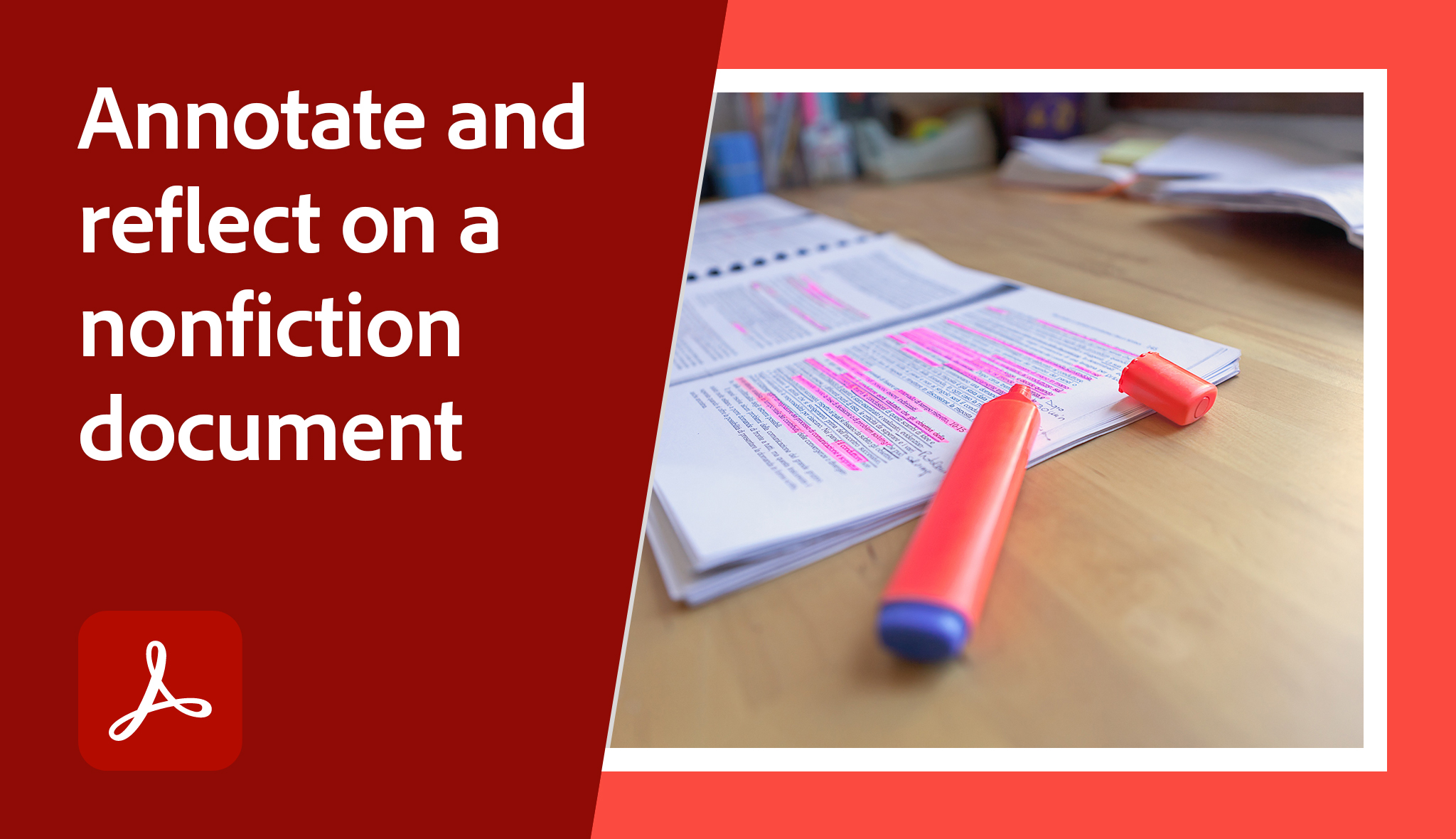 Annotate and reflect on a nonfiction document | Adobe Education Exchange