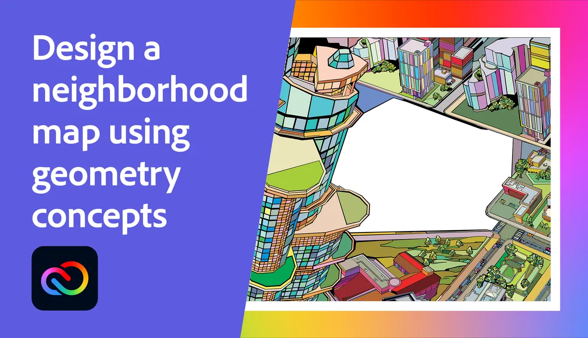 Design a neighborhood map using geometry concepts | Adobe Education ...