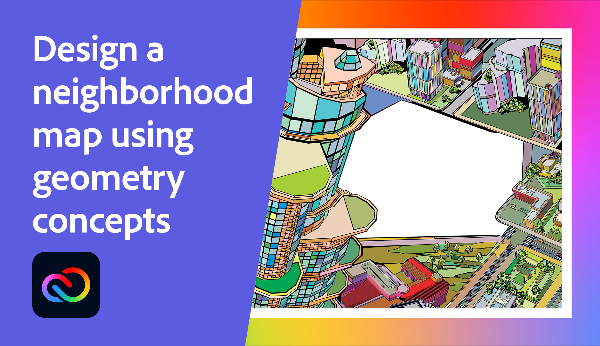 Design a neighborhood map using geometry concepts | Adobe Education ...