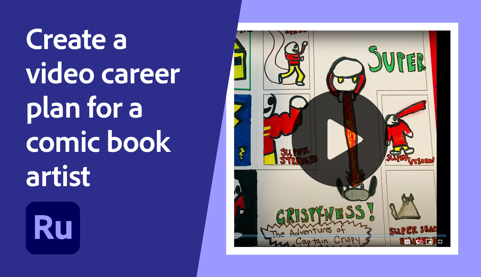 Create A Video Career Plan For A Comic Book Artist Adobe Education Create A Video Career Plan For A Comic Book Artist Adobe Education