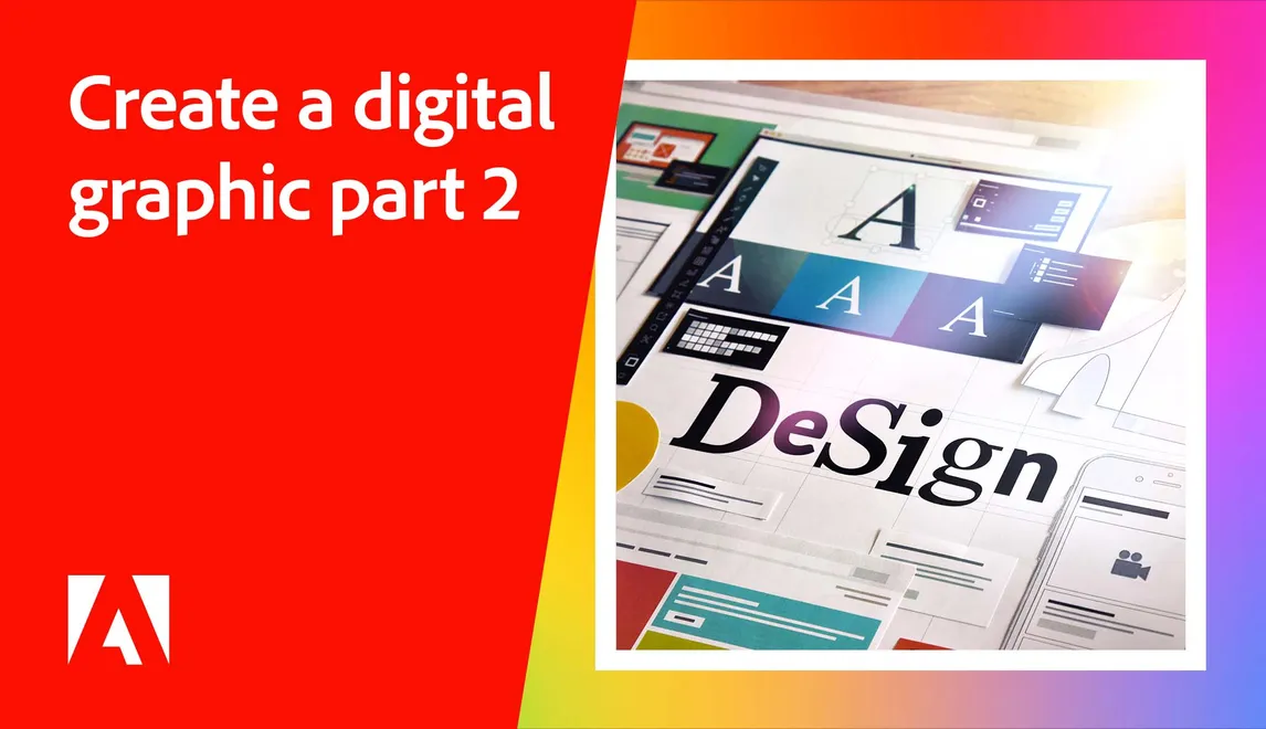 iMedia RO82 | Create a Digital Graphic Part 2/2 | Adobe Education Exchange