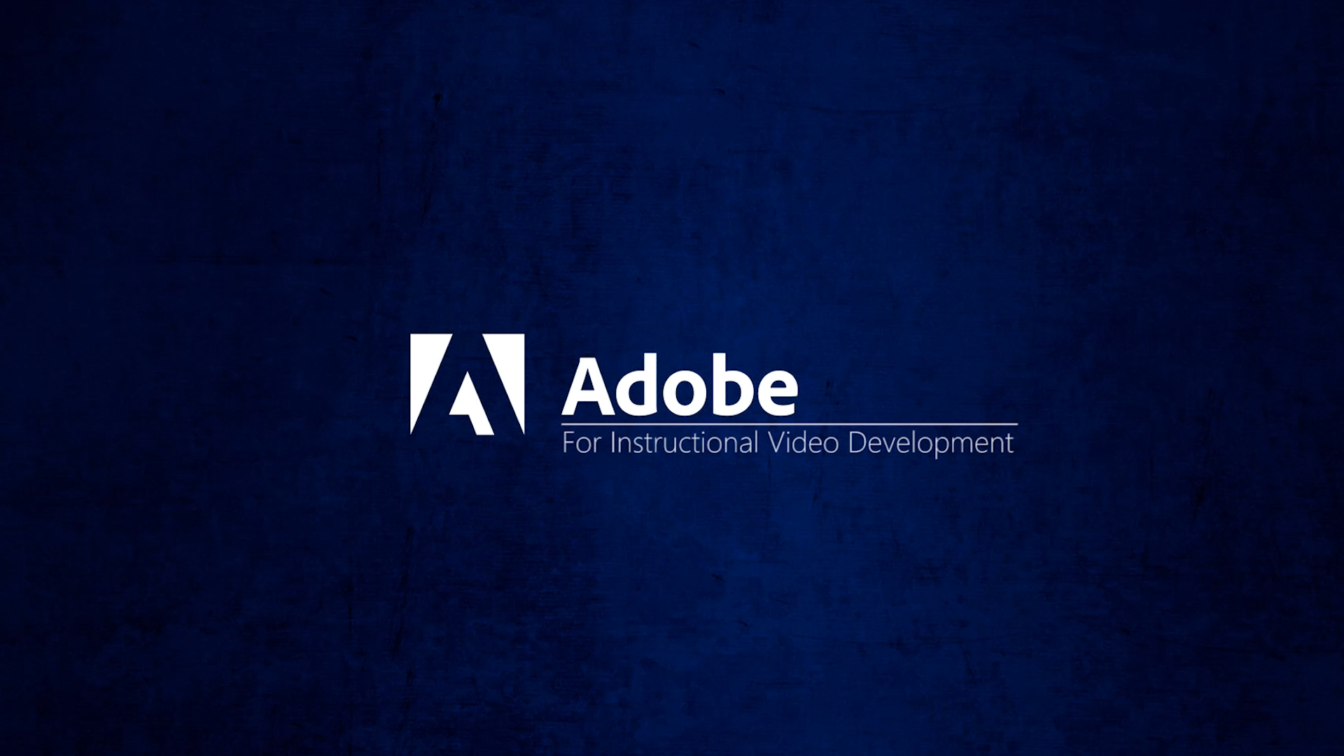 Adobe for Instructional Video Development | Adobe Education Exchange