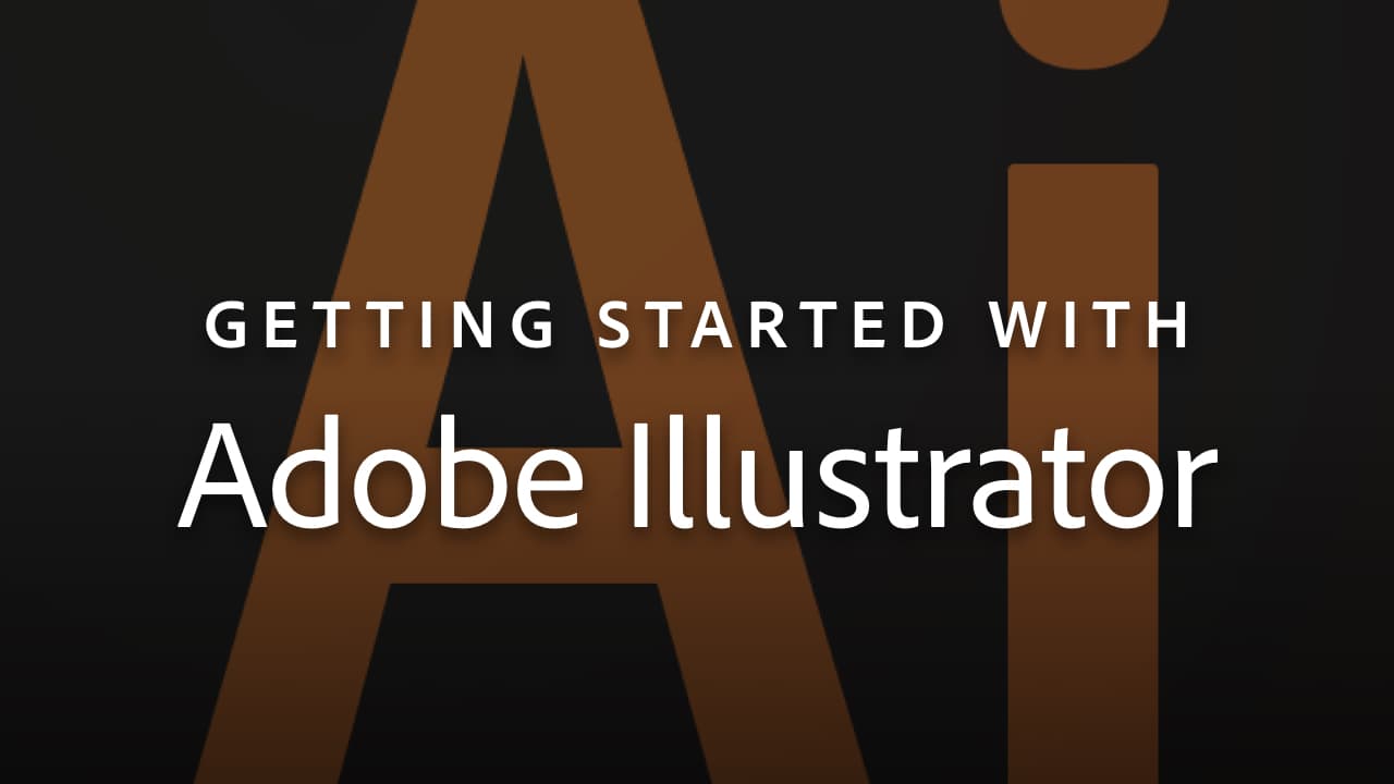 Getting started with Adobe Illustrator | Adobe Education Exchange