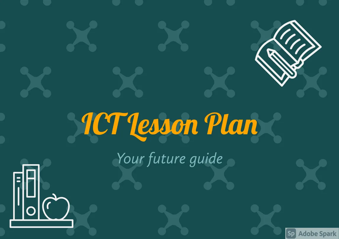 ICT Lesson Plan | Adobe Education Exchange