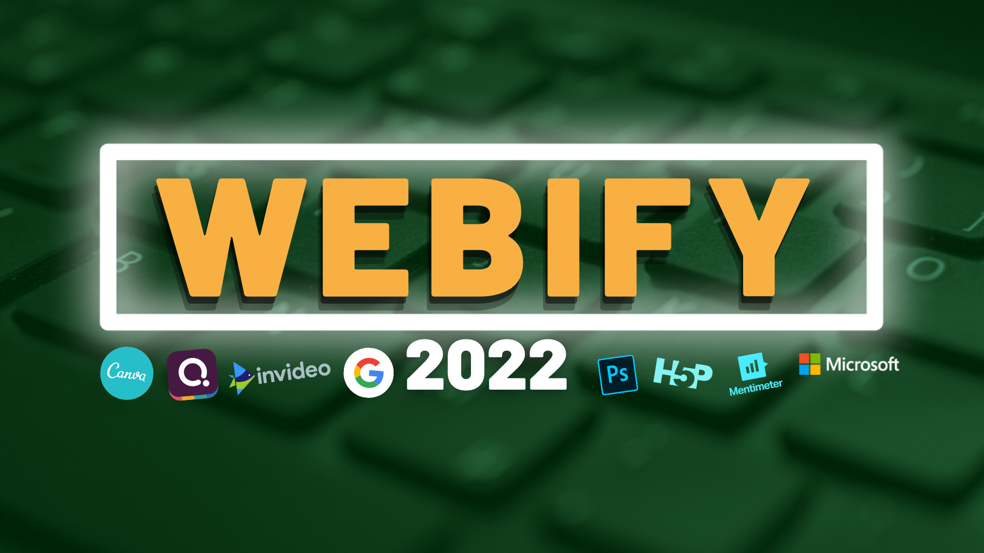 Webify 2022: Enhancing Productivity Using Online Tools | Adobe Education Exchange