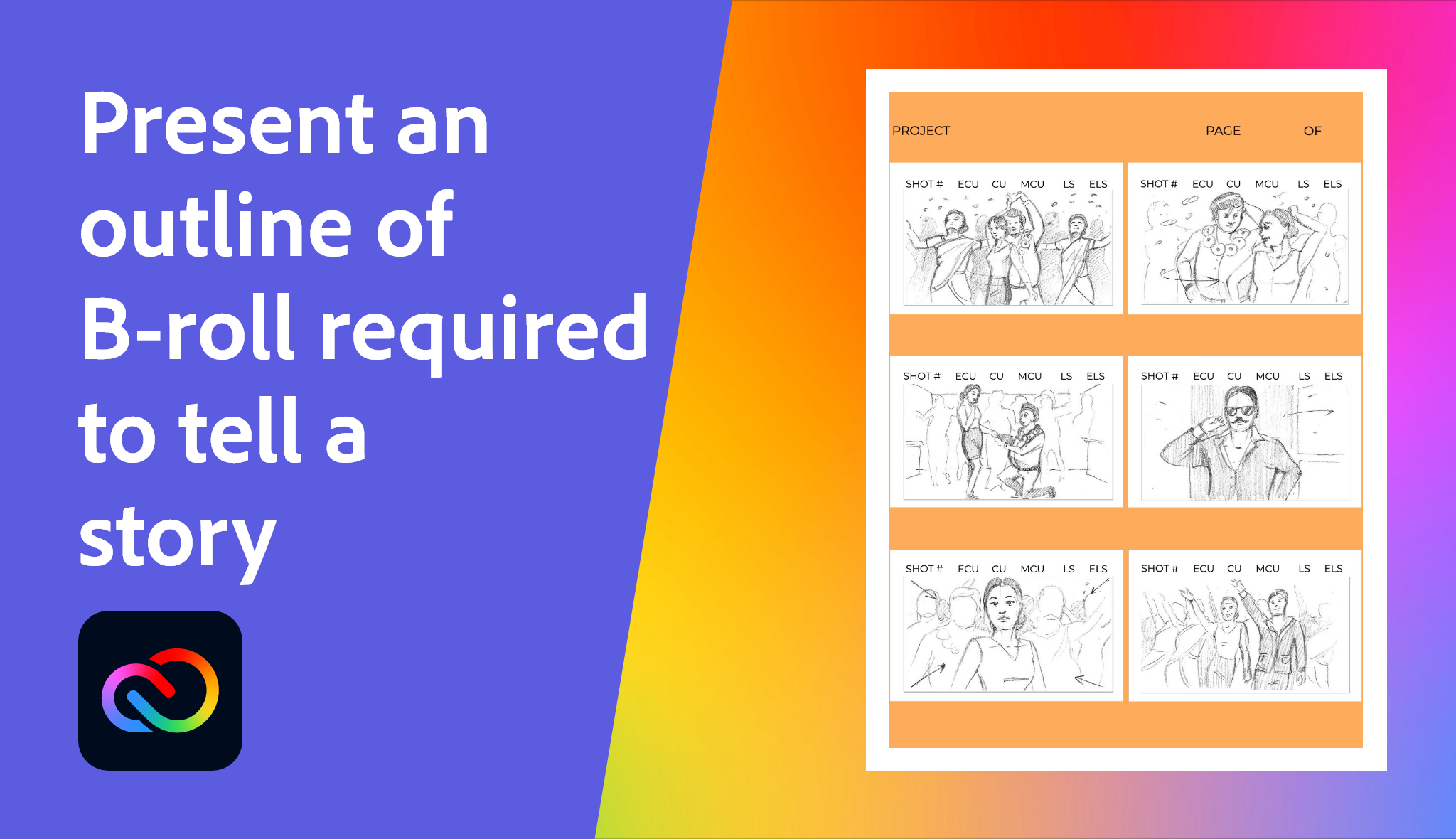 Present a graphic outlining the B-roll required to tell a story | Adobe ...