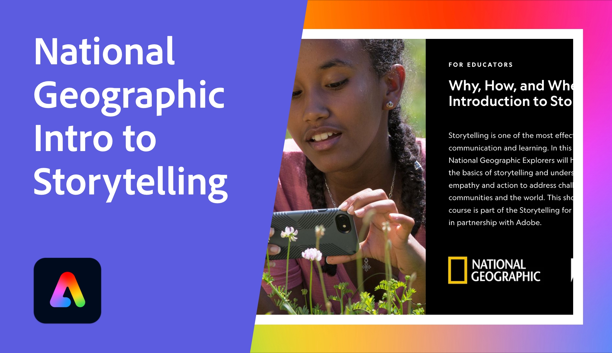 National Geographic Intro to Storytelling for Educators course | Adobe ...