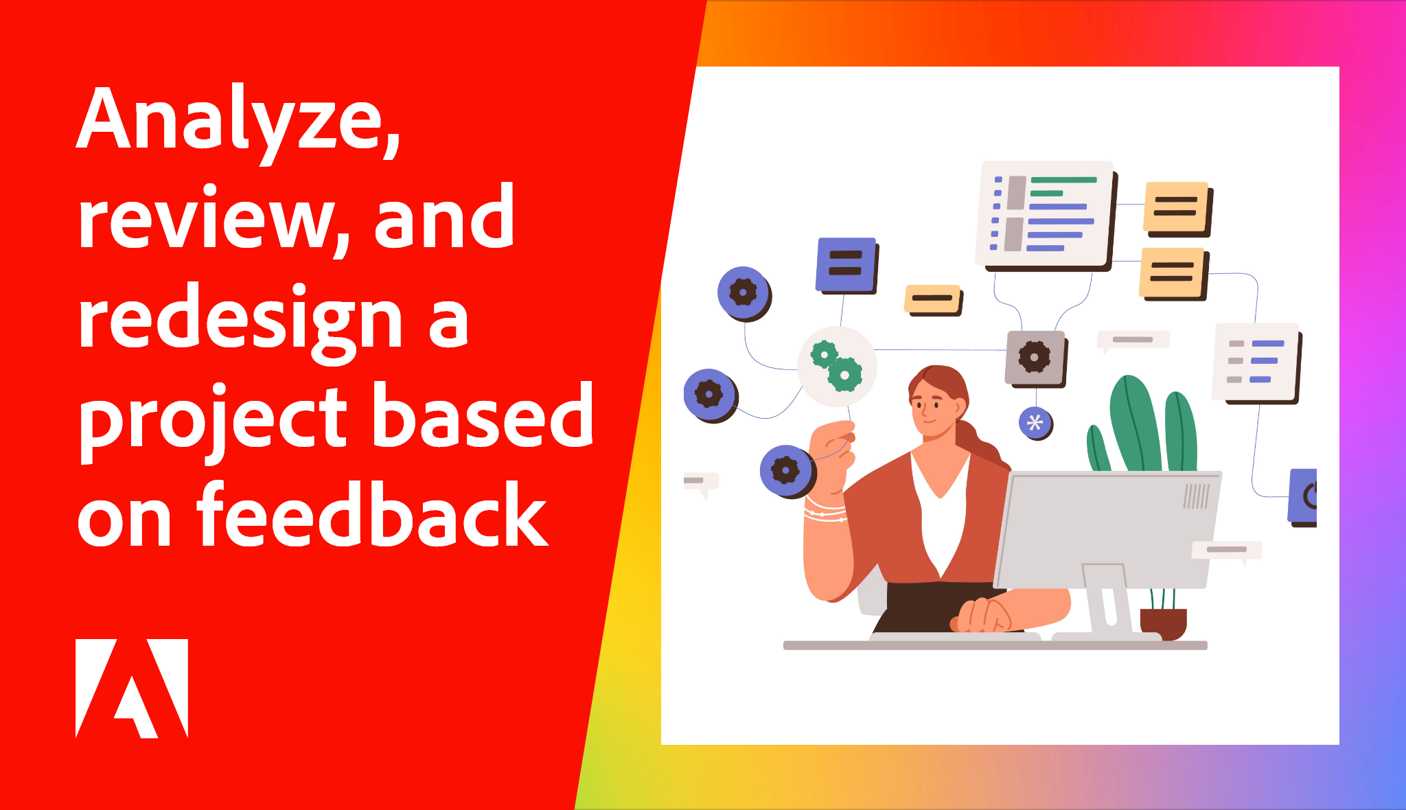 Analyze, review, and redesign a project based on feedback | Adobe ...