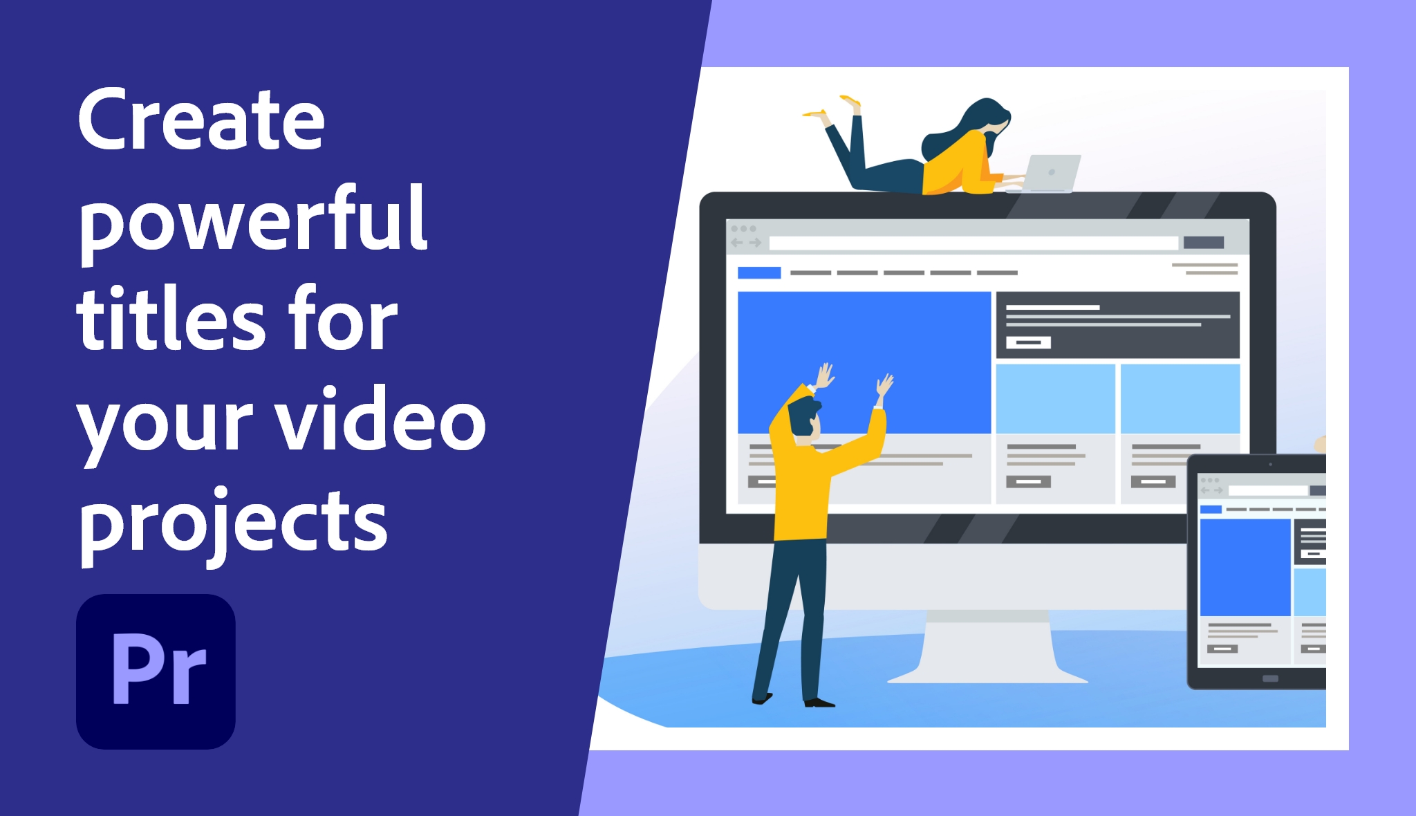 Create powerful titles for your video projects | Adobe Education Exchange