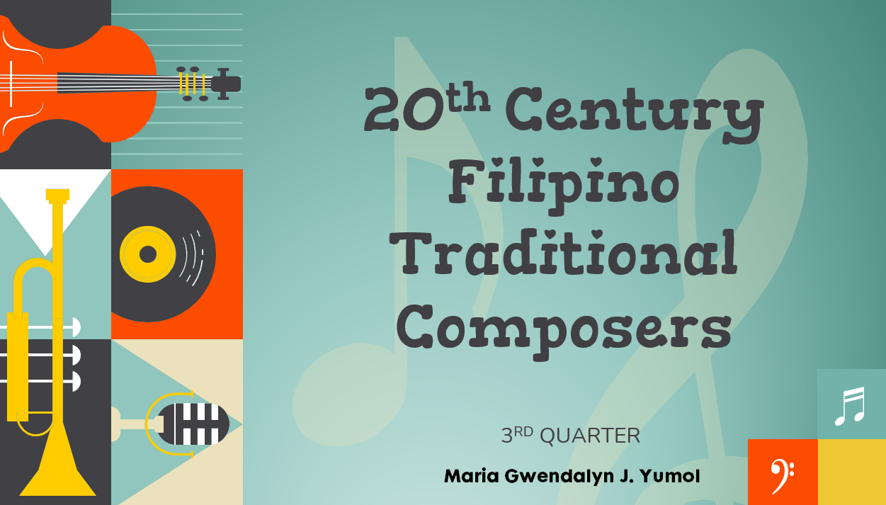 20th Century Filipino Traditional Composers | Adobe Education Exchange