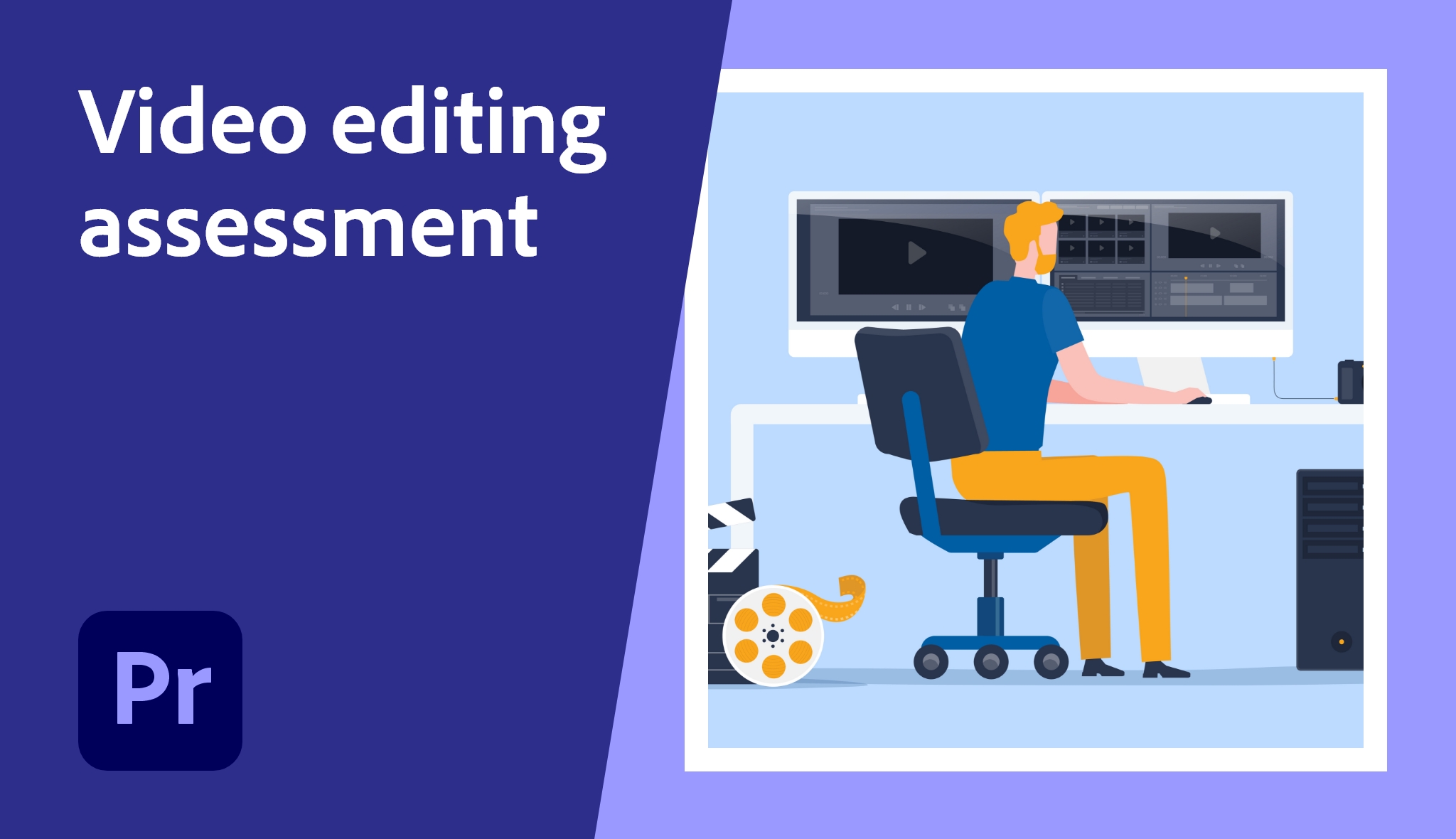 Video editing assessment | Adobe Education Exchange