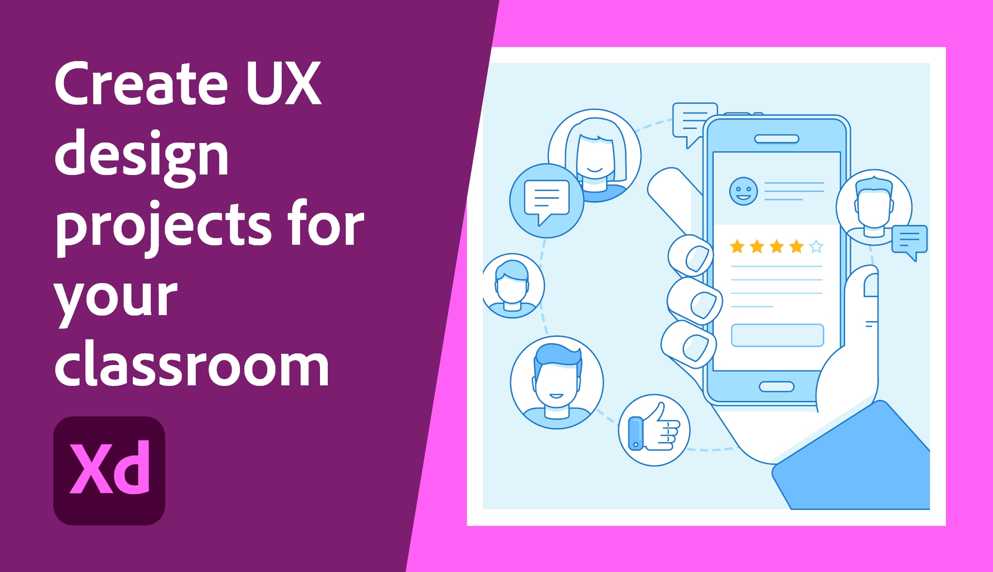 Create UX design projects for your classroom | Adobe Education Exchange
