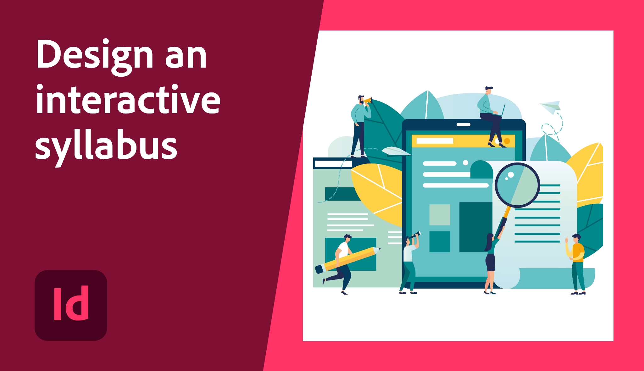 Interactive syllabus design with Adobe InDesign | Adobe Education Exchange