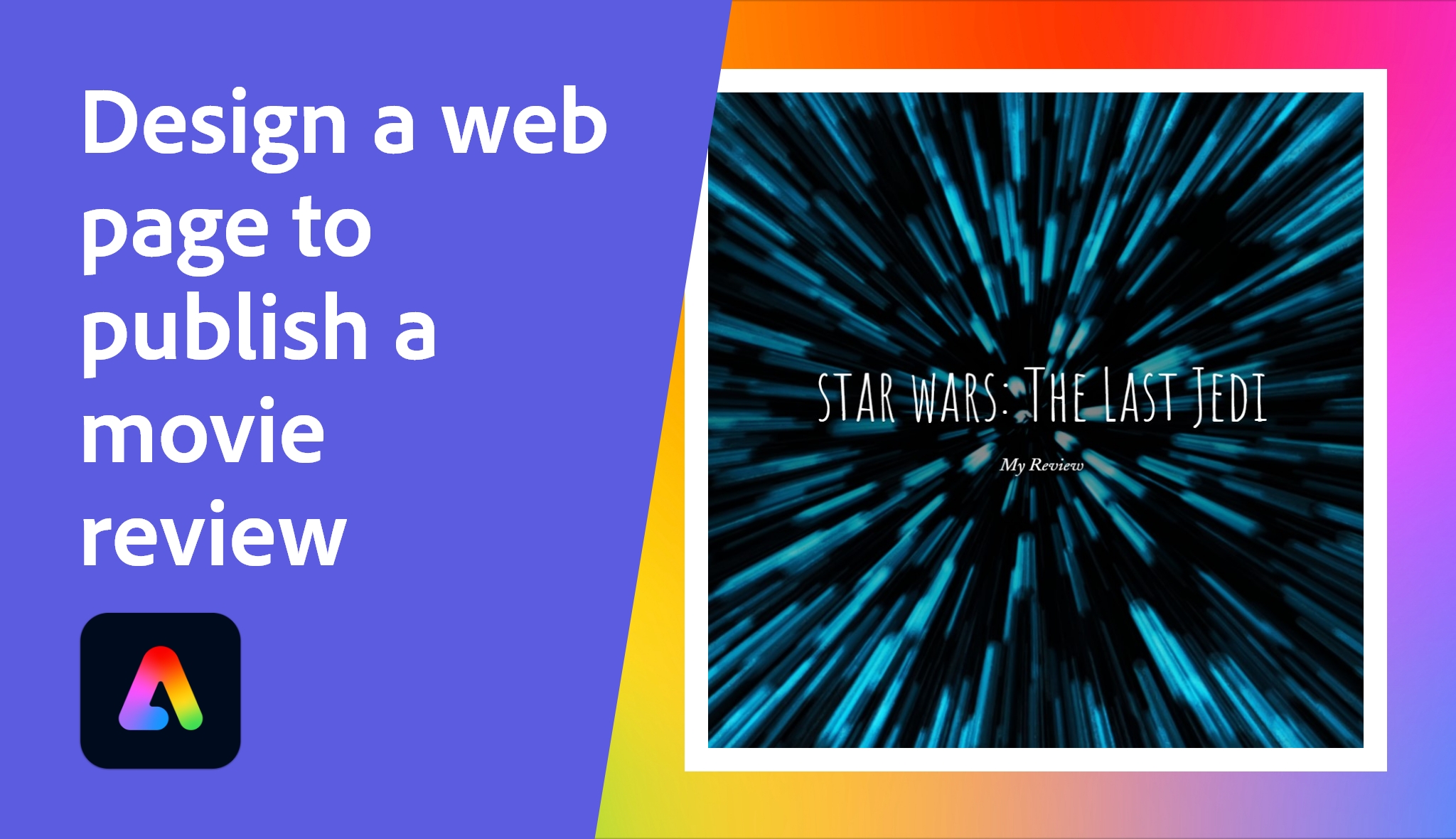 Design a web page to publish a movie review | Adobe Education Exchange