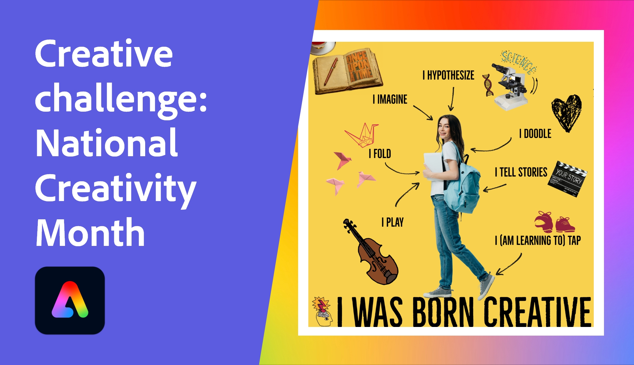 Creative challenge: National Creativity Month | Adobe Education Exchange