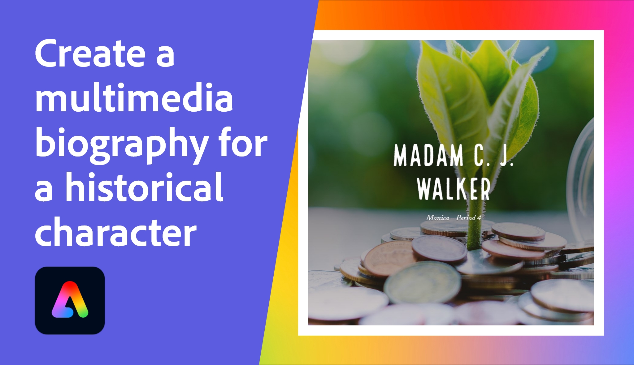 Create a multimedia biography for a historical character | Adobe ...